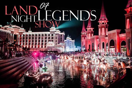The Land of Legends Night Show – A Spectacular Evening of Lights, Music ...